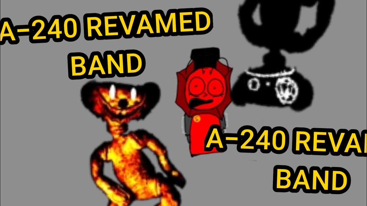 A-240 REVAMED BAND - YouTube