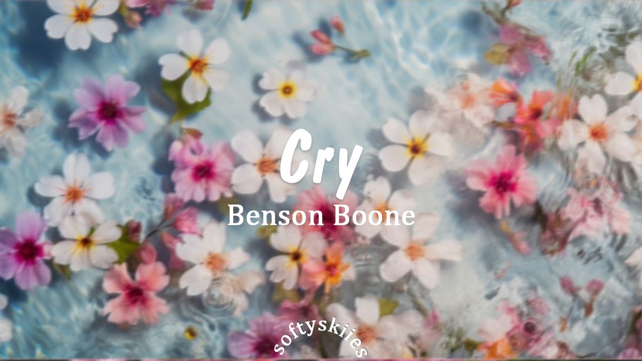 Benson Boone - Cry (Lyrics) - YouTube