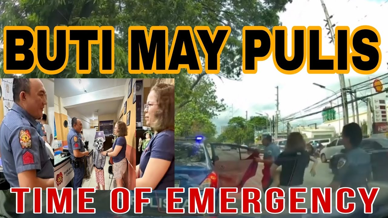 BUTI MAY PULIS | TIME OF EMERGENCY - YouTube