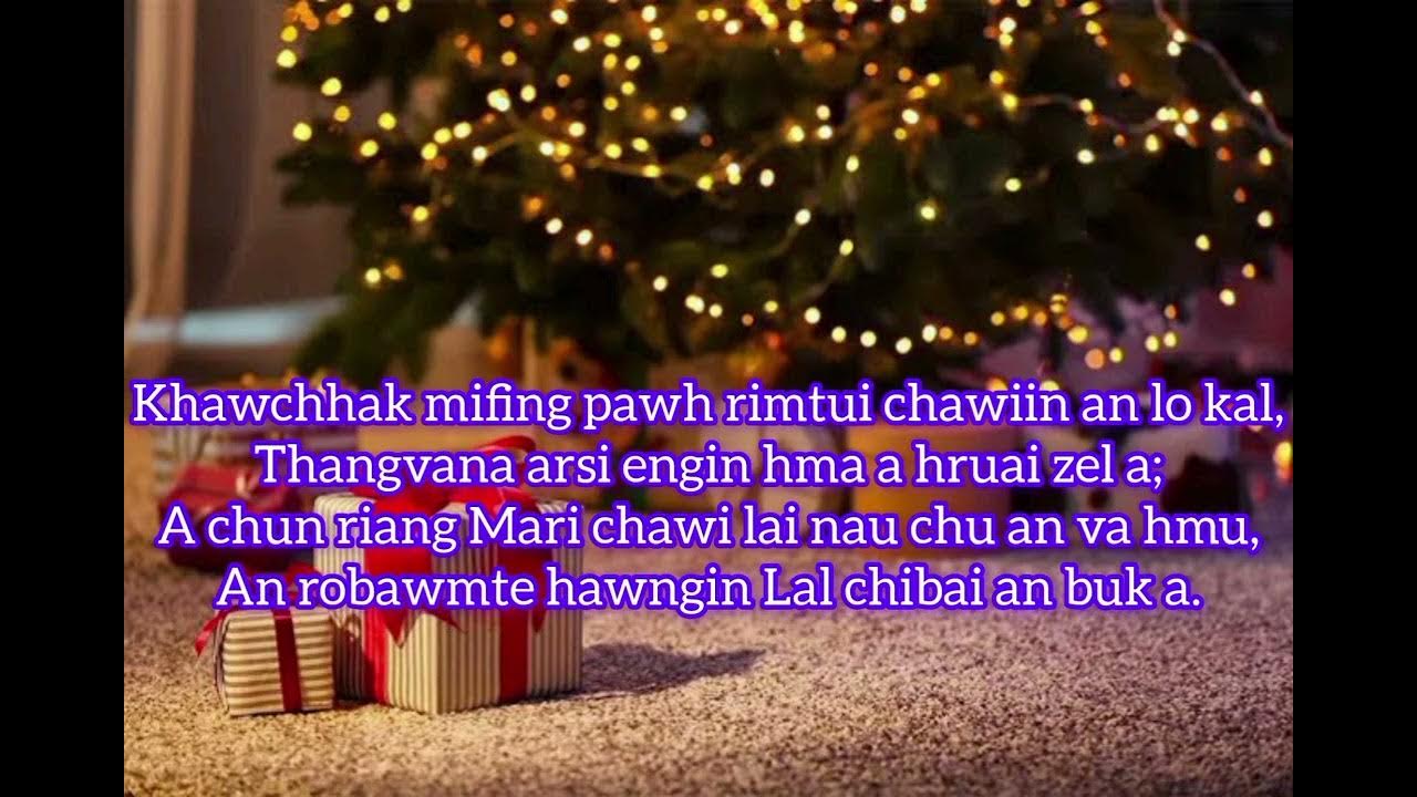 KHAWVELAH HIAN LAL TAM TAK ANLO PIANG TA) A Christmas 🎄🎁🎄🎄 HLA KARAOKE WITH LYRICS Instrumental ...