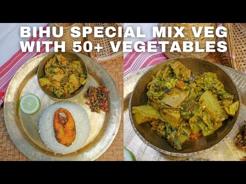 Bihu Special Mix Veg with 50+ Vegetables | Bihu Special Recipe ...
