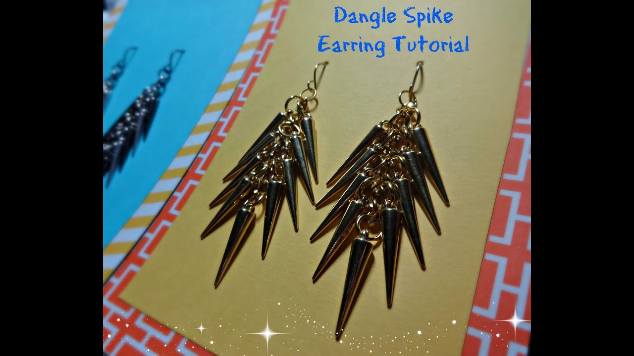 Dangle Spike Earrings Tutorial - YouTube