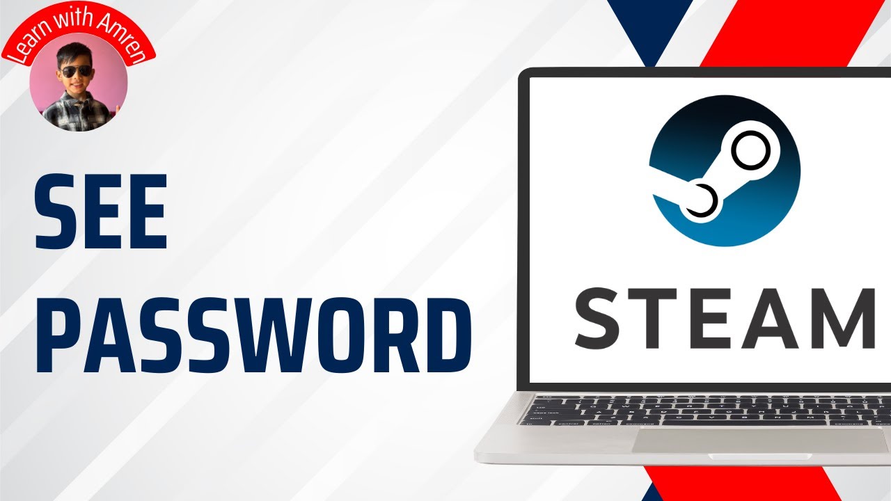 How to See Steam Password While Logged In (Updated) - YouTube