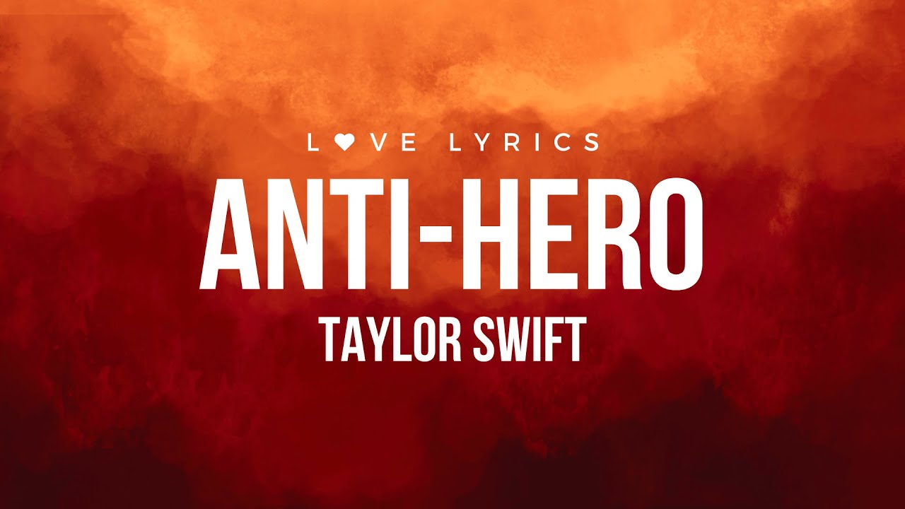 Anti Hero Taylor Swift Lyrics YouTube anti-hero-taylor-swift-lyrics-youtube