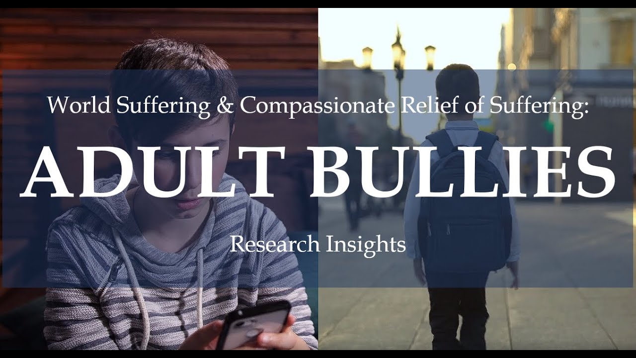 Adult Bullies | Visual Sociology | World Suffering & Compassionate ...