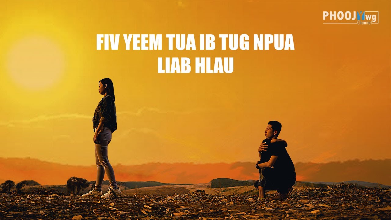 Fiv Yeem Tua Ib Tug Npua - LIAB HLAU (AUDIO/LYRIC) - YouTube