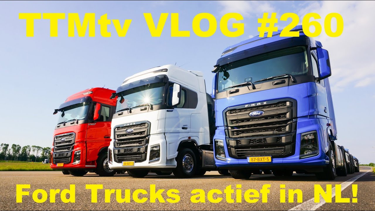 TTMtv VLOG #260 - Ford Trucks van start in Nederland! - YouTube