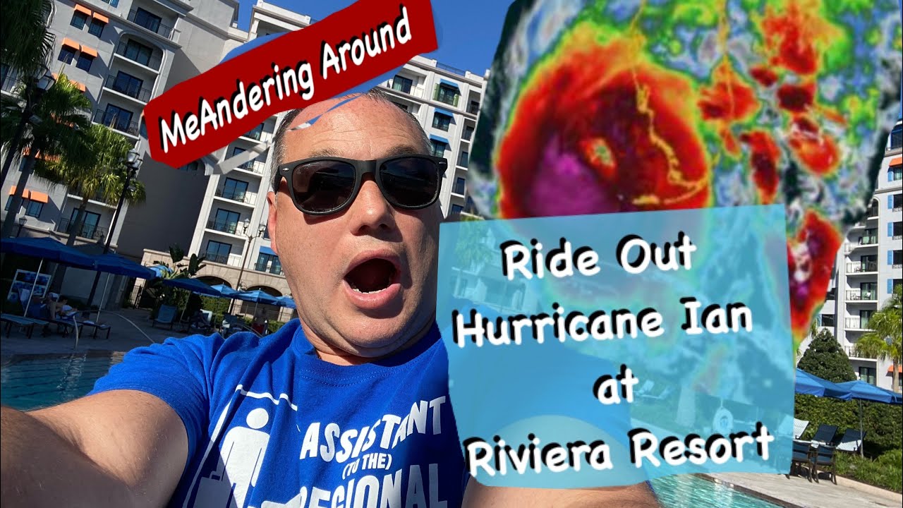 MeAndering Around Hurricane Ian Riviera Resort Ride Out! - YouTube