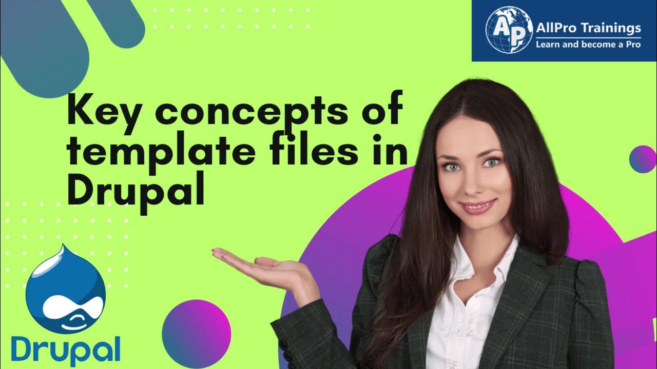 Key concepts of template files in Drupal - YouTube