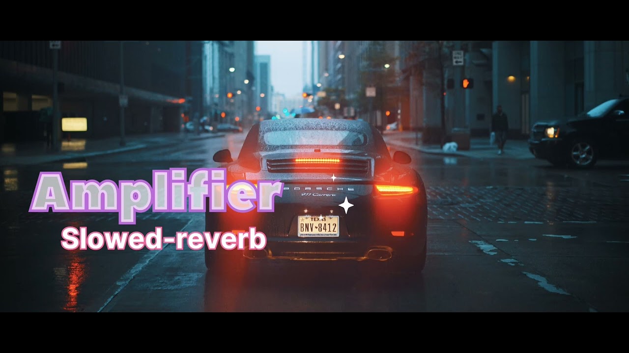 Amplifier slowed reverb ️ ️ ️ ️ ️🌷🌷🌷 - YouTube