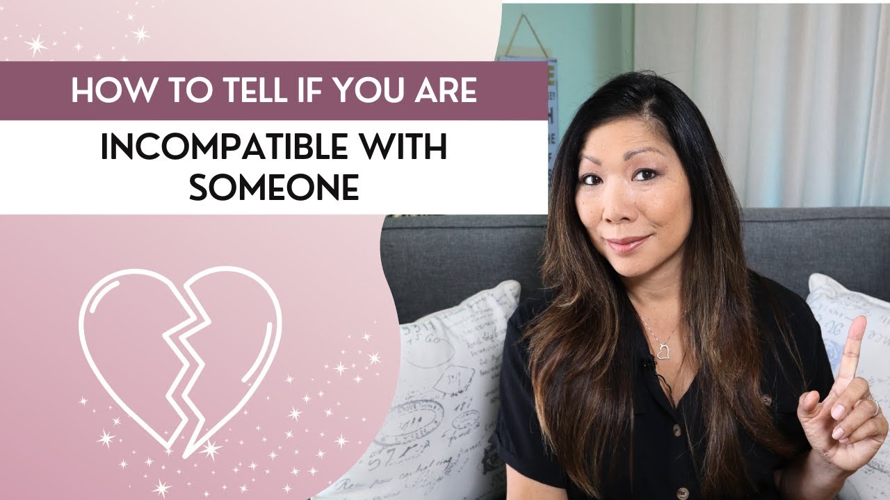 5 Warning Signs of an Incompatible Relationship - YouTube
