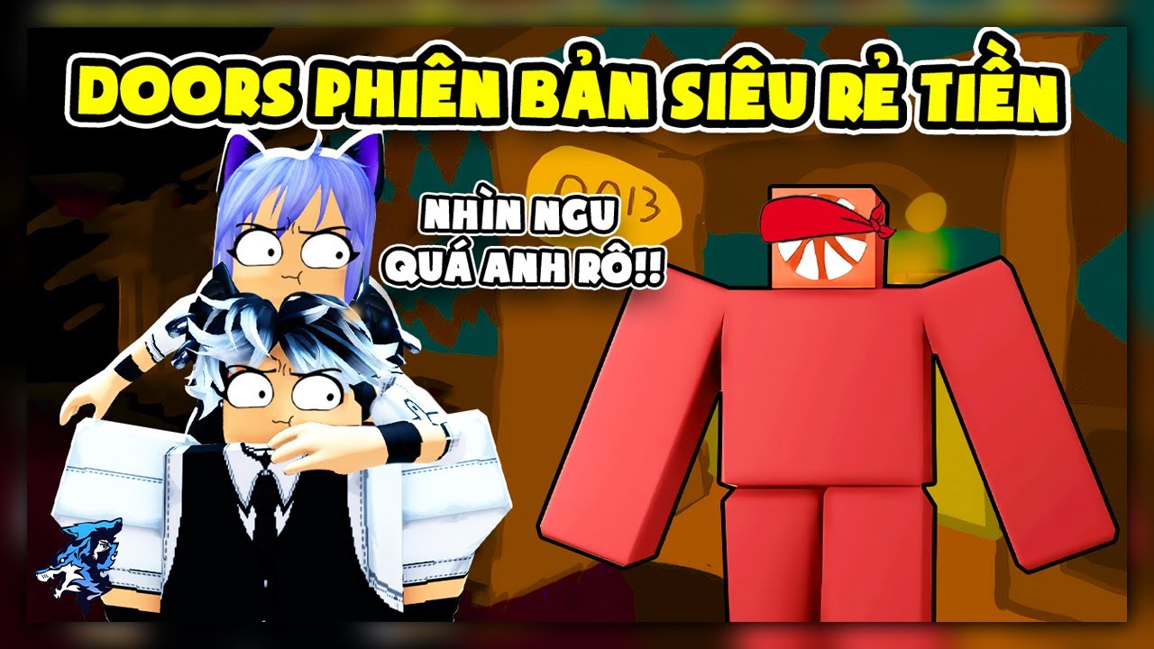 Vẫn Là Doors Nhưng Mà Phiên Bản SIÊU RẺ TIỀN !!! Siro Và Ruby Bắt Gặp ...