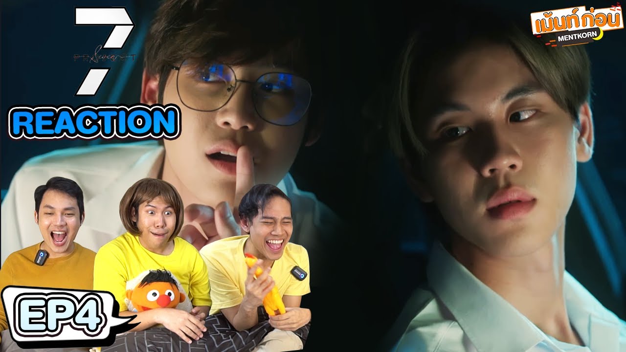 7project EP4 บุ๋นเปรม Reaction l once upon a time เม้นท์ก่อนเข้านอน ...