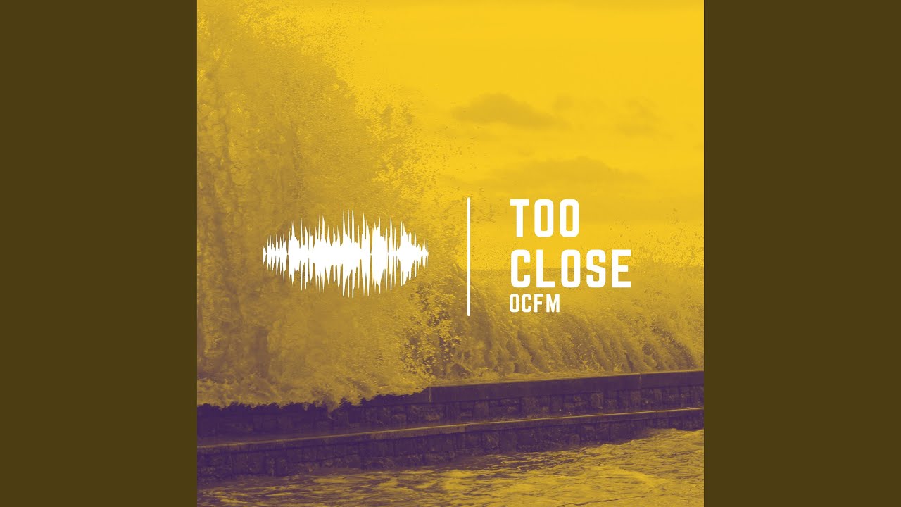 Too Close - YouTube