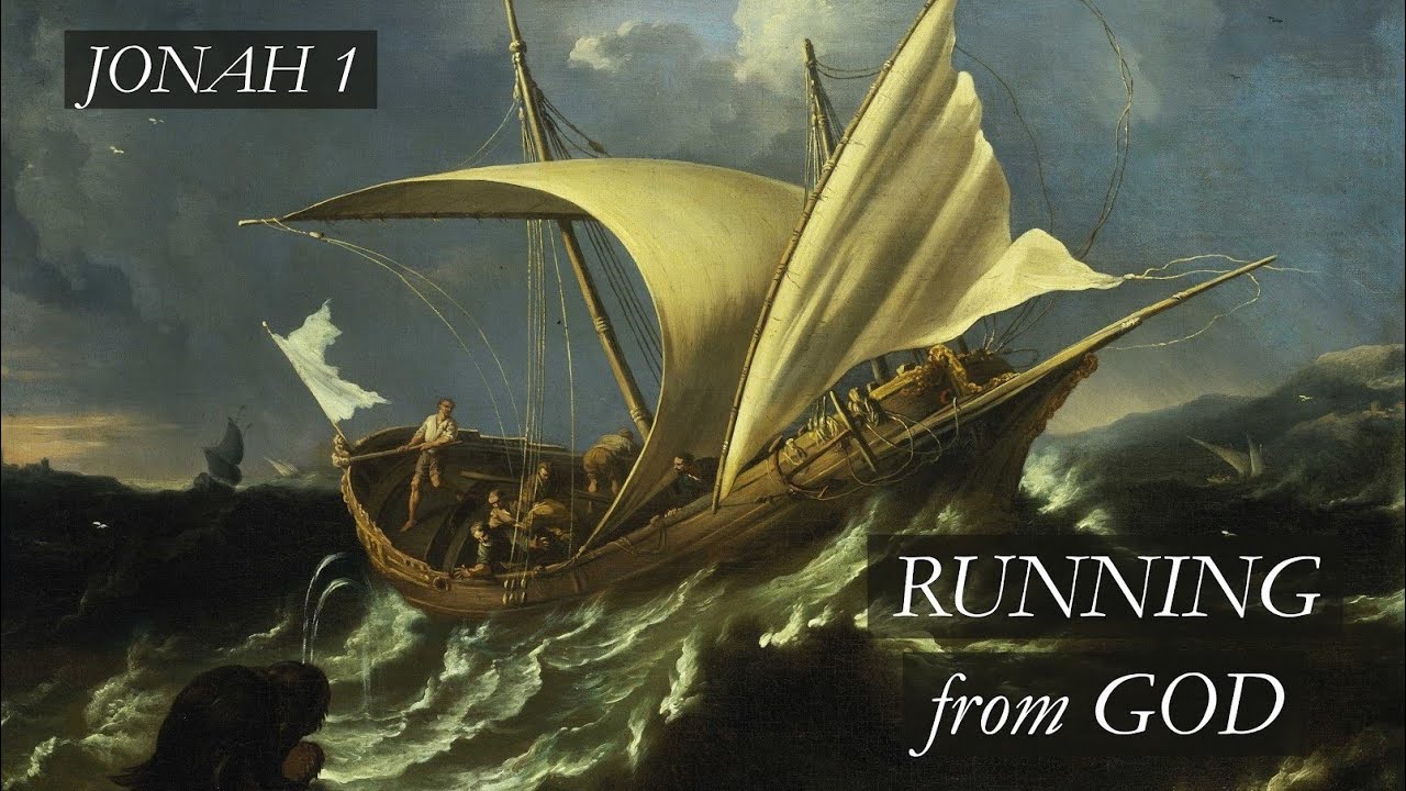 Jonah 1: Running From God - YouTube