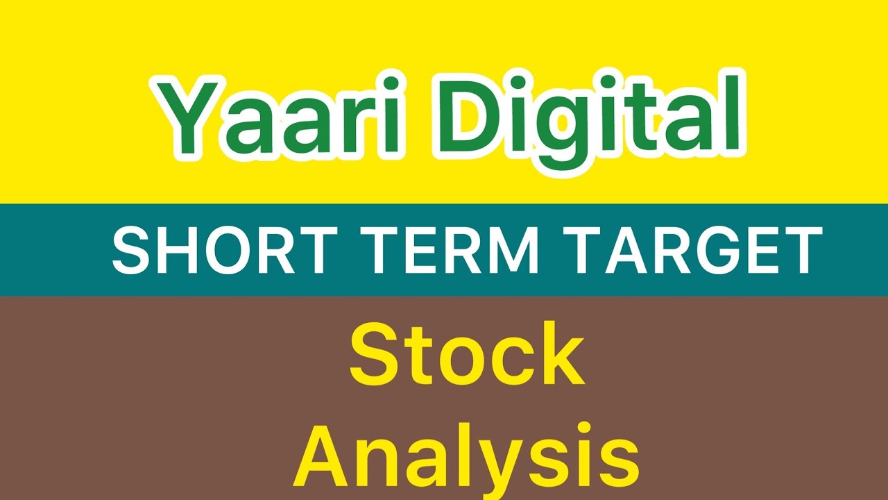 YAARI DIGITAL SHARE TARGET 🟤 YAARI DIGITAL SHARE NEWS | YAARI DIGITAL ...