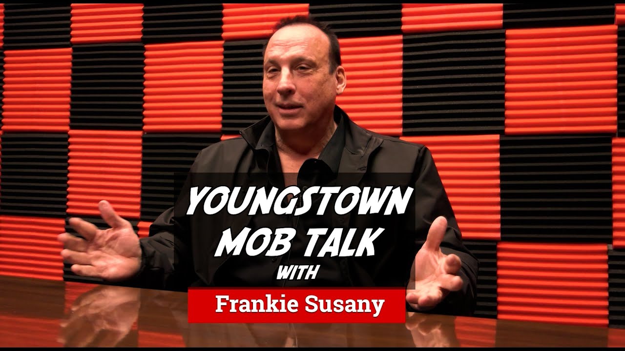 Youngstown Mob Talk: Frankie Susany - YouTube