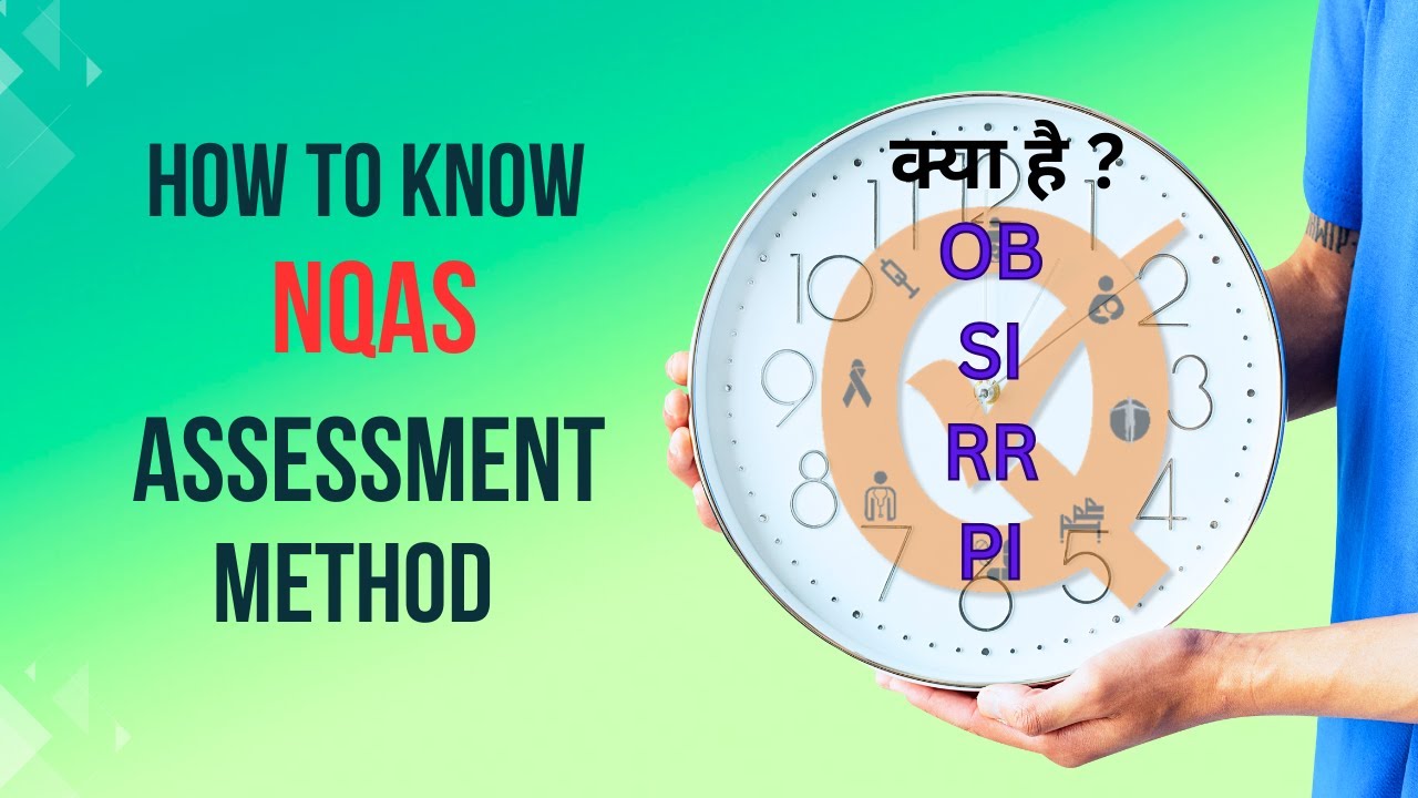 NQAS ASSESSMENT METHOD - YouTube