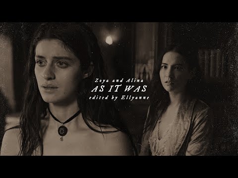 Zoya & Alina || As It Was