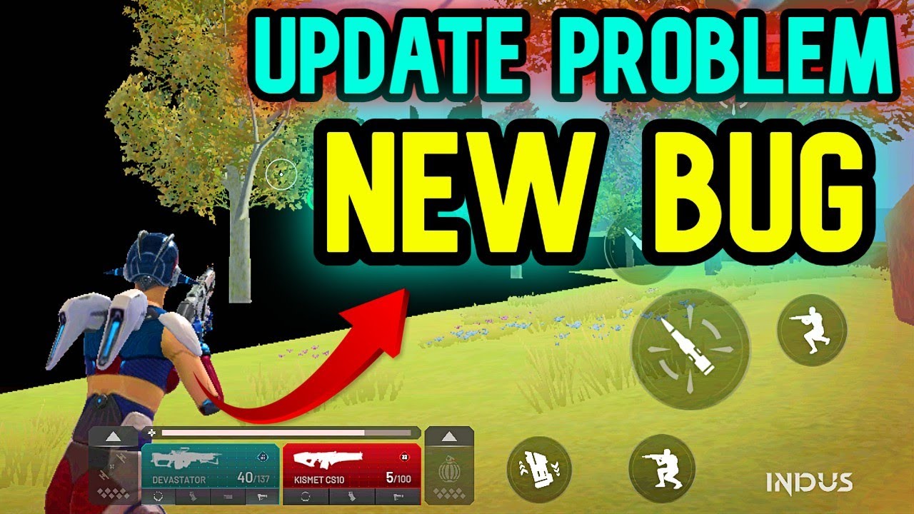 New Update | Indus Battle Royal New Bug | Game Bugs | Indus Game - YouTube