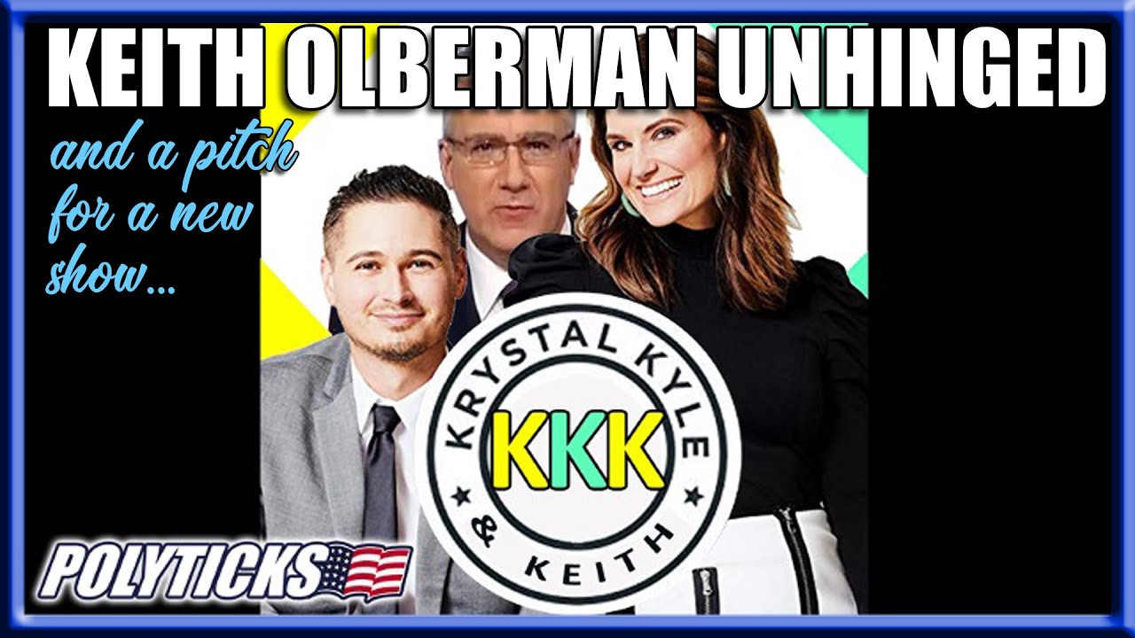 Keith Olbermann Has Lost His Mind + New Show Idea - YouTube