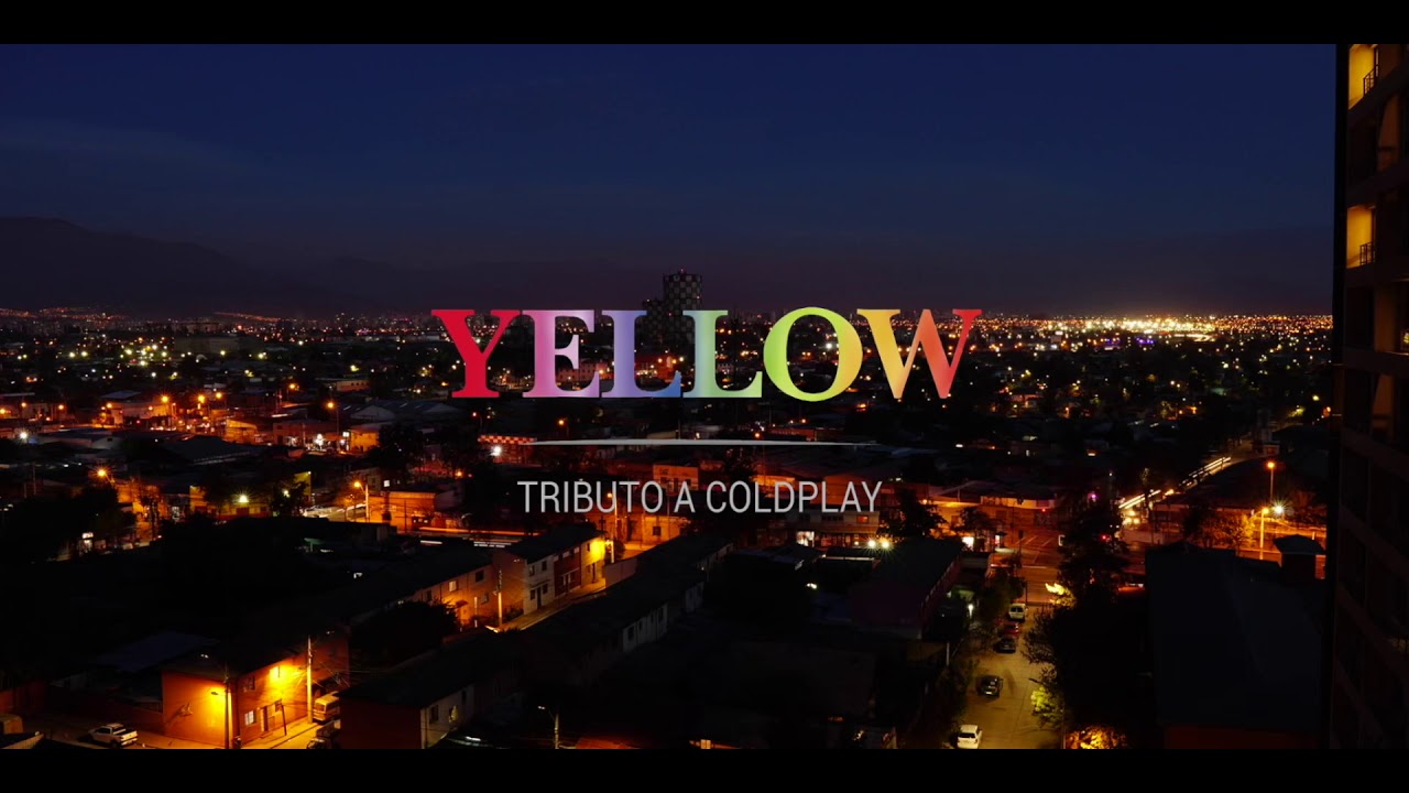 Video realizado para Yellow banda tributo a Coldplay - YouTube