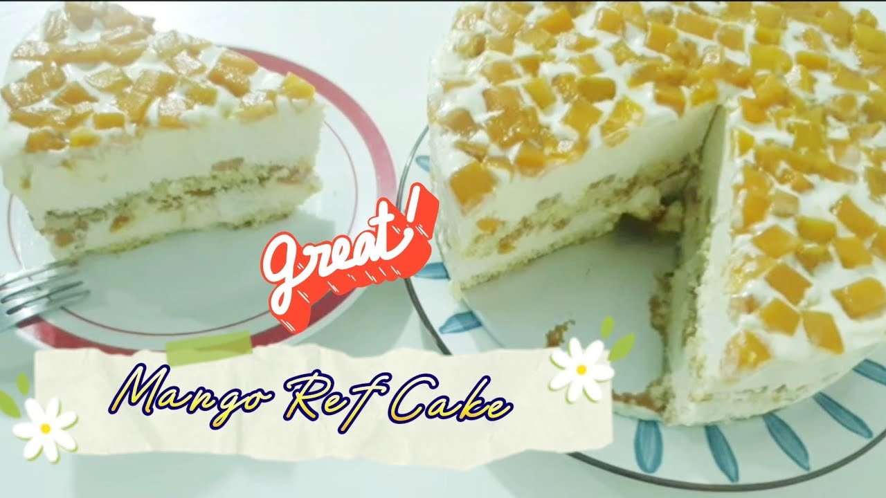 Mango Ref Cake (Super yummy and melted to your mouth) - YouTube