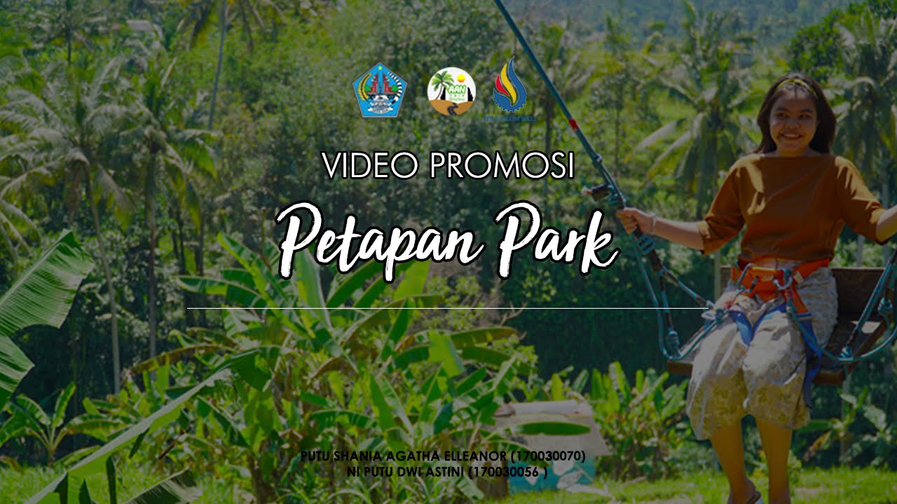 YUK EXPLORE DESA AAN - PETAPAN PARK - YouTube