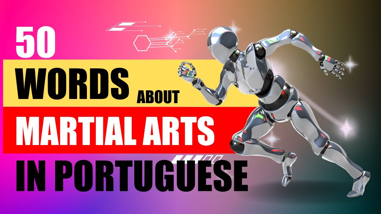 50 WORDS ABOUT MARTIAL ARTS IN PORTUGUESE - YouTube