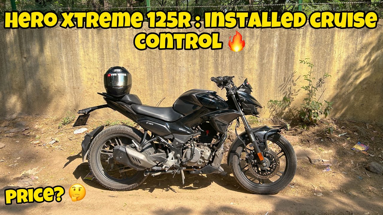 Hero Xtreme 125R : Installed Cruise Control 🔥| Price? 🤔| YWB Vlogs ...
