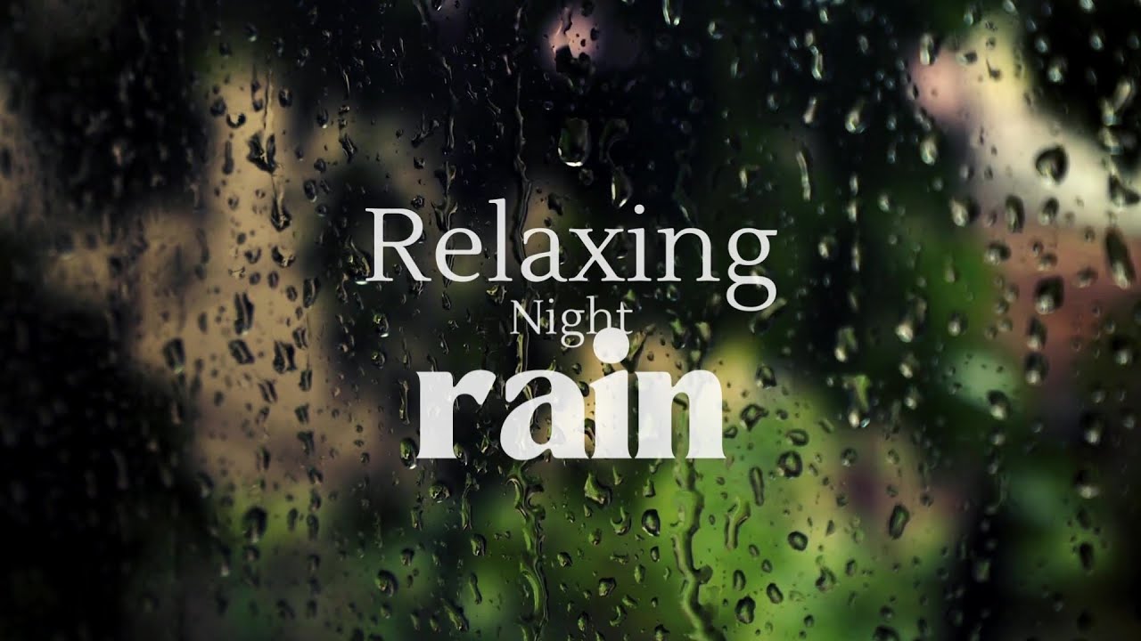 Relaxing Night Rain 10 Hours, Fall Asleep Faster - YouTube