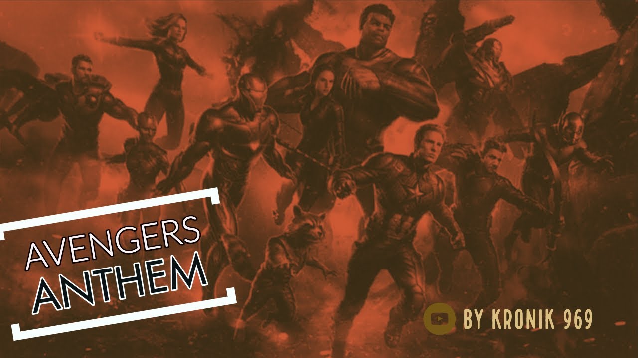AVENGERS ANTHEM | AVENGERS HIPHOP SONG 2019 | AVENGERS RAP BY KRONIK ...