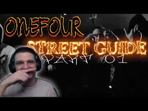 ONEFOUR - STREET GUIDE | PART 01 (OFFICIAL MUSIC VIDEO) - UK Reaction ...