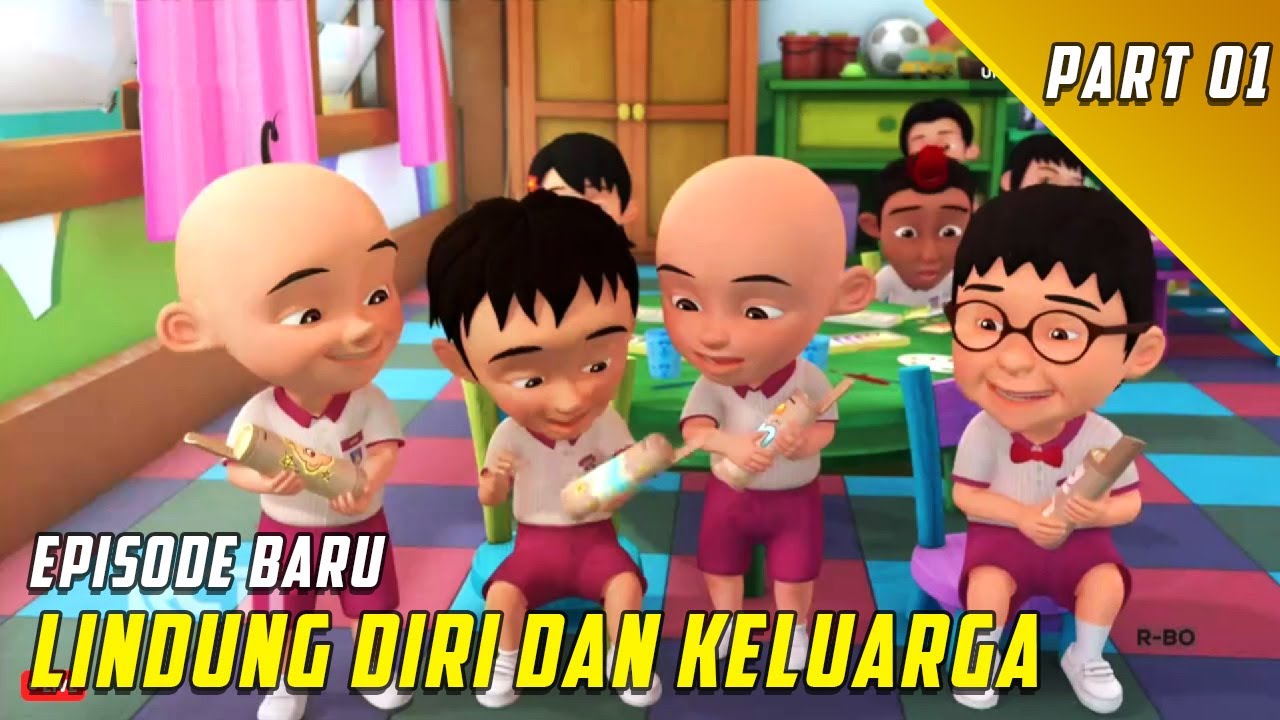 FULL Episod Baru Upin & Ipin Musim 16 - Lindung Diri dan Keluarga ...