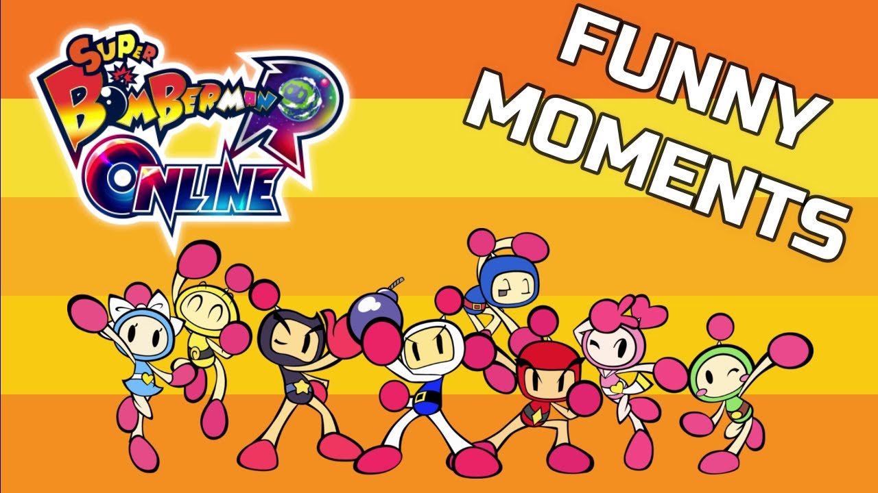 Super Bomberman R Online - FUNNY MOMENTS - YouTube