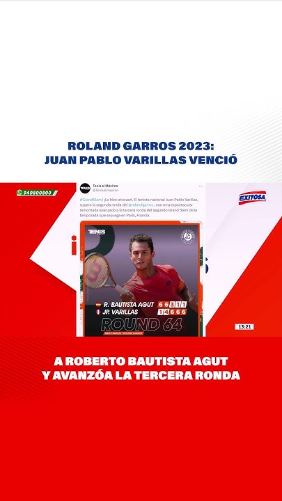 🔴🔵roland Garros 2023 Juan Pablo Varillas Venció A Roberto Bautista