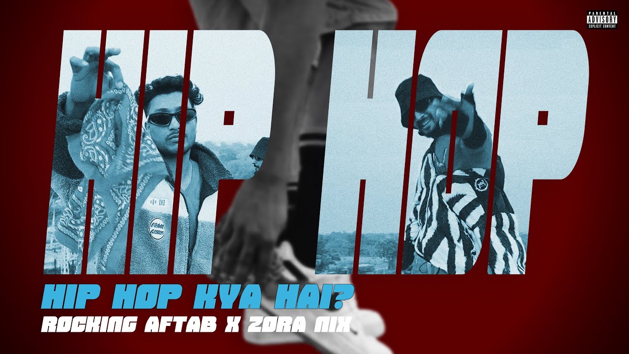 HIP HOP KYA HAI | Rocking Aftab X ZORA NIXX | New Rap Song 2026 - YouTube