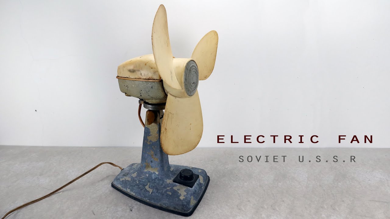 Soviet Vintage Electric Fan Restoration - YouTube