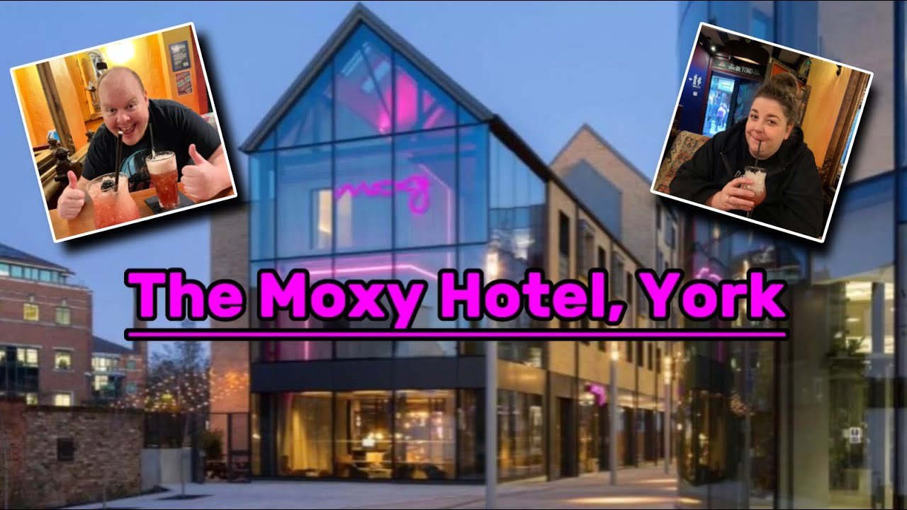 WE STAYED AT THE MOXY HOTEL IN YORK! - YouTube