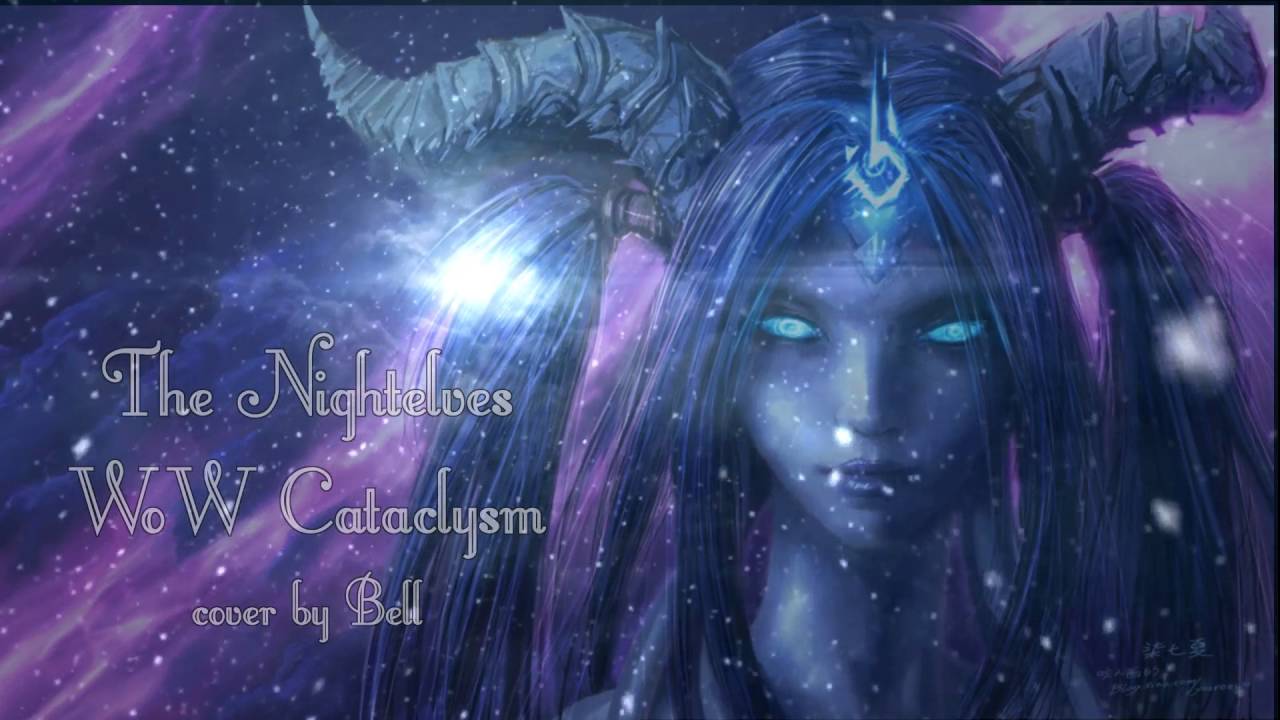 |Bell| Night Elves - WoW Cataclysm Soundtrack - YouTube