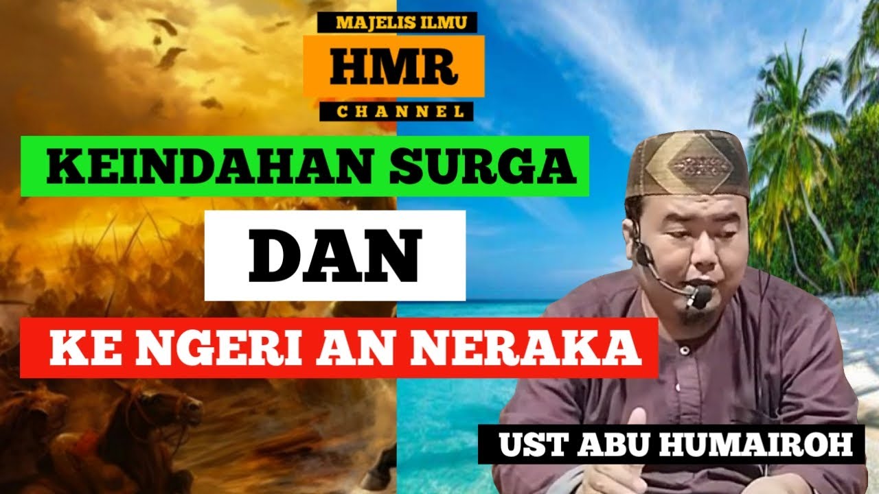 KEINDAHAN SURGA DAN MENGERIKANNYA NERAKA HMR CHANNEL - YouTube