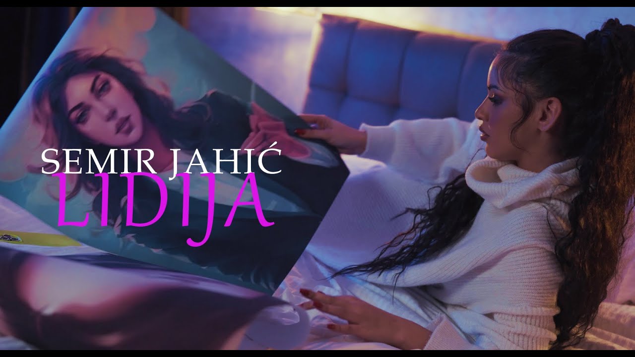 Semir Jahic - Lidija (Official Video) - YouTube