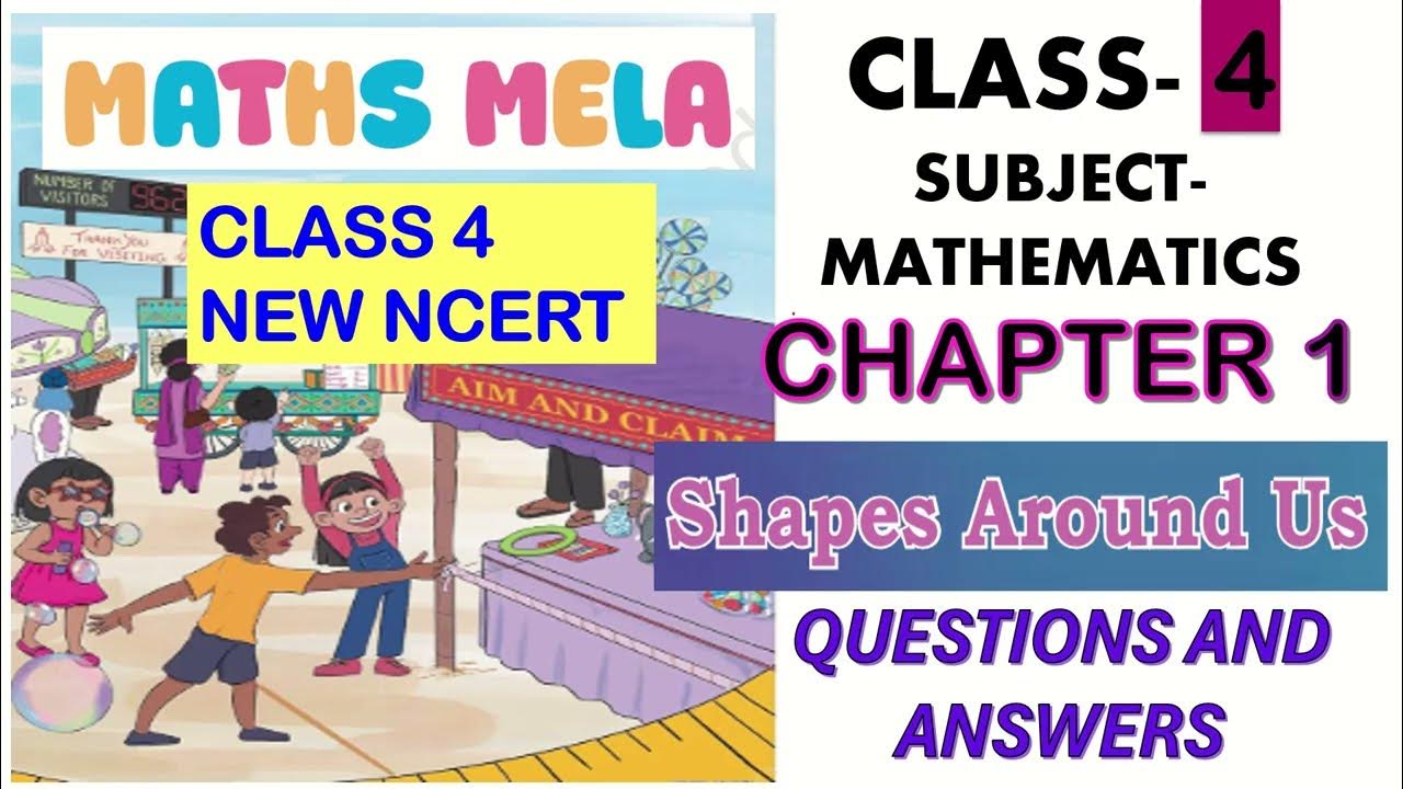 Maths Mela | Class 4| Chapter 1- Shapes around Us| New NCERT #class4 #maths #newncert - YouTube
