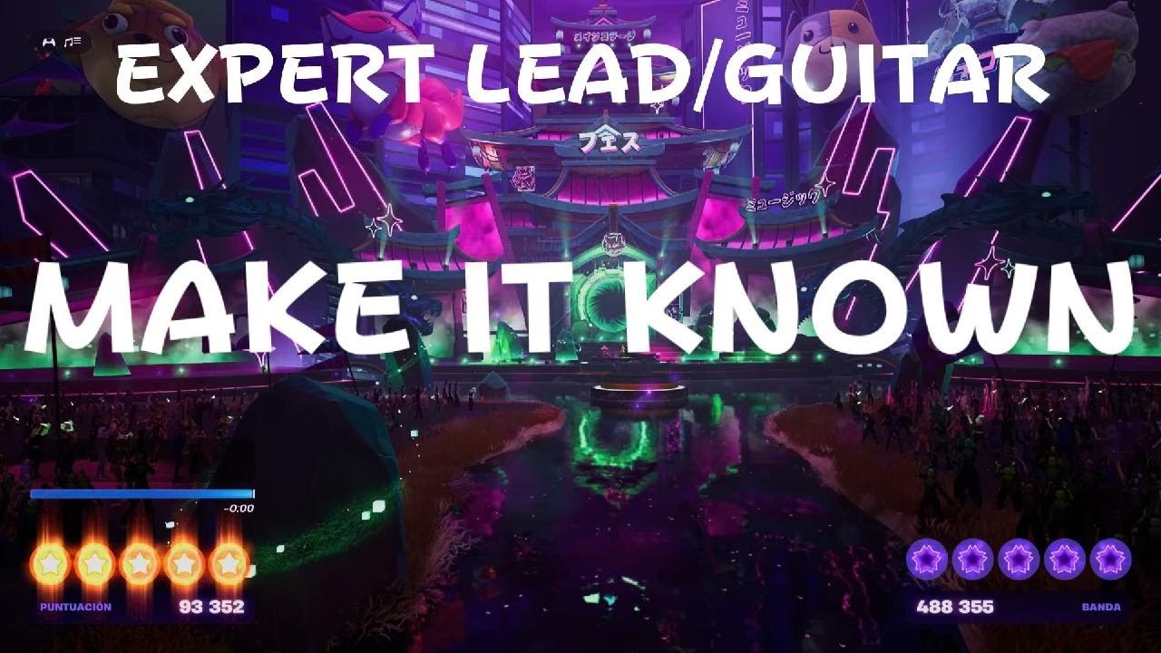 Make It Known 100% [EXPERT LEAD/GUITAR] | FORTNITE FESTIVAL S7 - YouTube