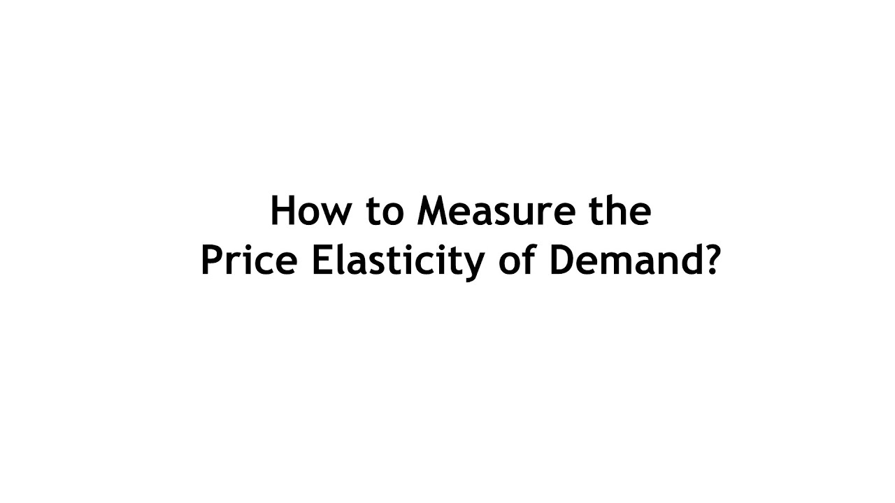 How to measure elasticity of demand? - YouTube