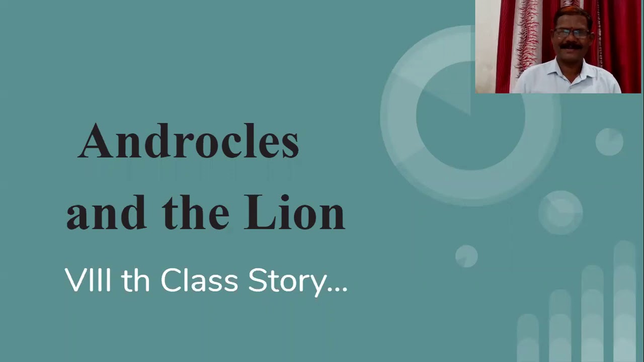 Androcles and the Lion VIII th Class, It's great Moral story, English ...