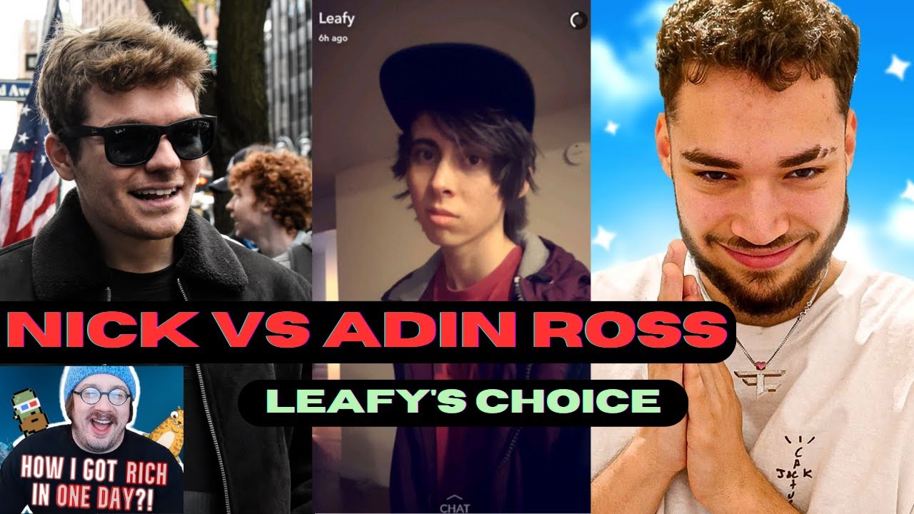 Leafy on Nick VS Adin Ross ft. Sam Hyde - YouTube