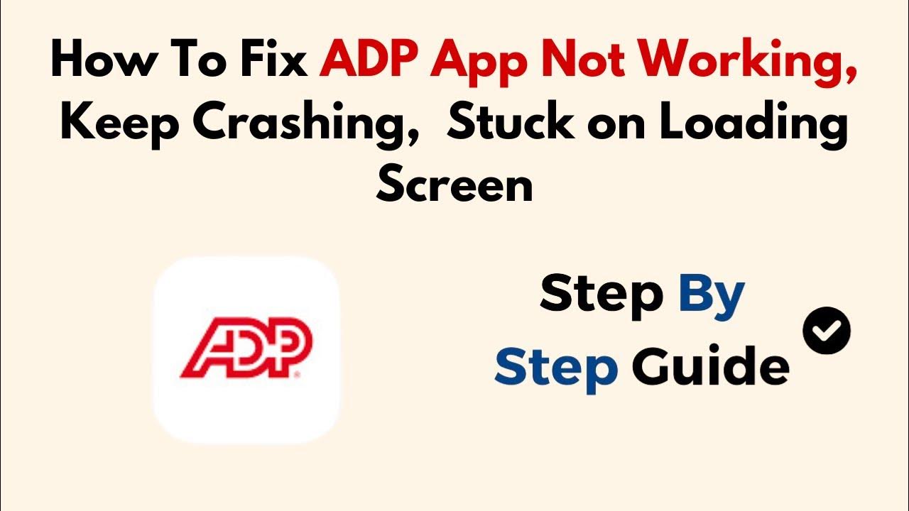 How To Fix ADP App Not Working, Keep Crashing, Stuck on Loading Screen - YouTube