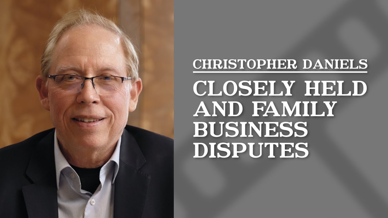Closely held business dispute lawyer | Christopher Daniels - YouTube