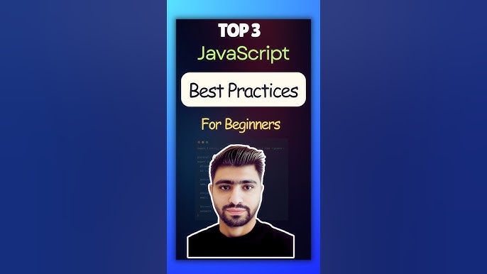 Javascript Best Practices Javascript Best Practices